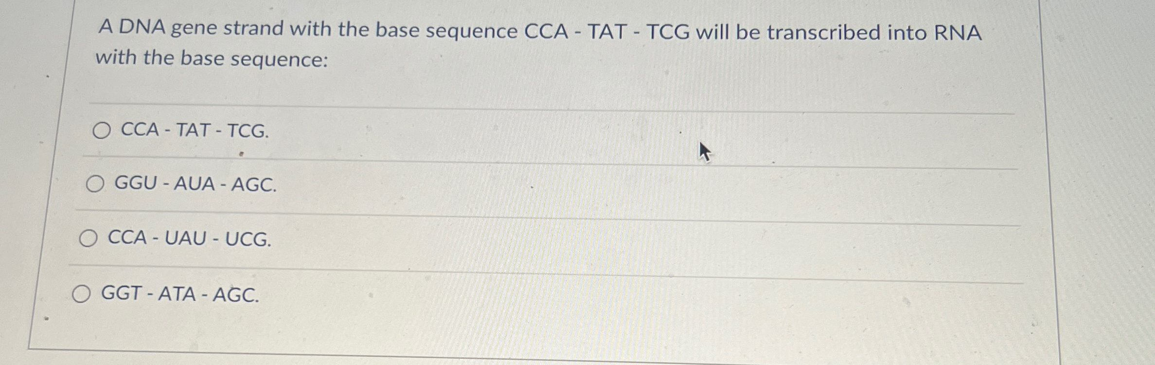 Solved A DNA gene strand with the base sequence CCA - ﻿TAT - | Chegg.com