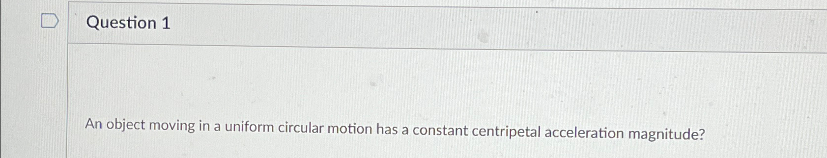 Solved Question 1An object moving in a uniform circular | Chegg.com