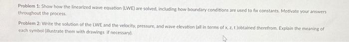 Solved Problem 1: Show how the linearized wave equation | Chegg.com