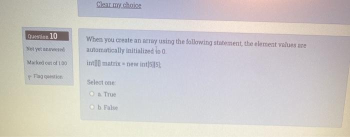 Solved Clear my choice Question 10 Not yet answered When you | Chegg.com