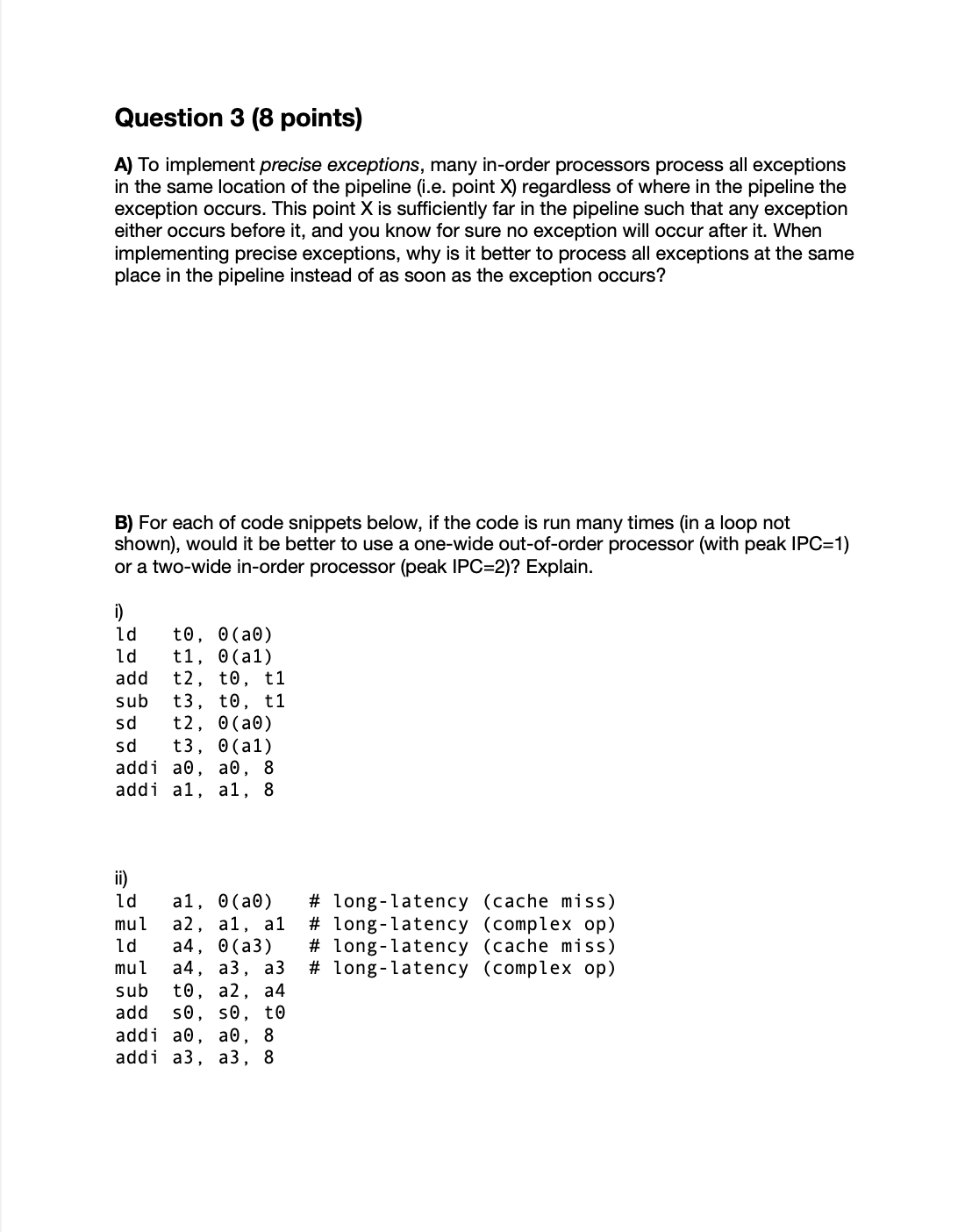 Solved Question 3 (8 ﻿points)A) ﻿To implement precise | Chegg.com