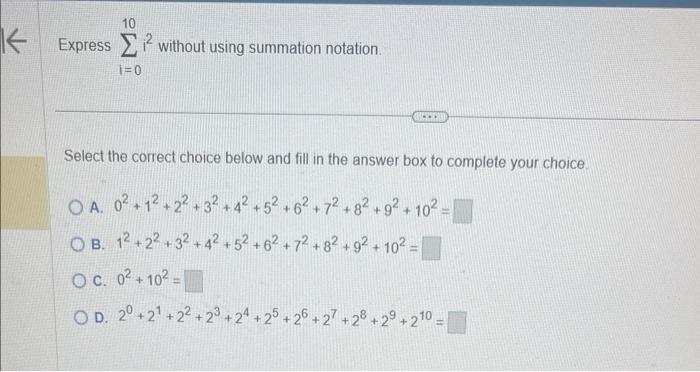 Solved Express ∑i=010i2 without using summation notation. | Chegg.com