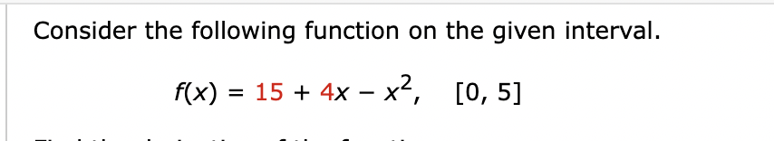 Solved Consider the following function on the given | Chegg.com