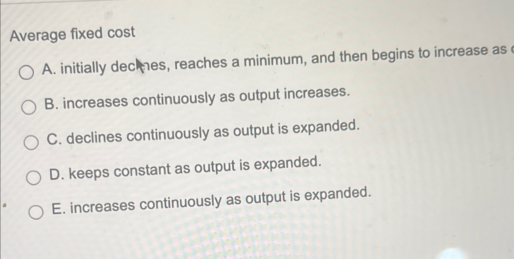 Solved Average fixed costA. ﻿initially decties, reaches a | Chegg.com