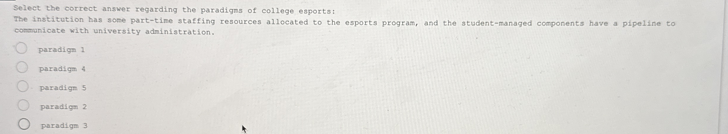 Select the correct answer regarding the paradigms of | Chegg.com