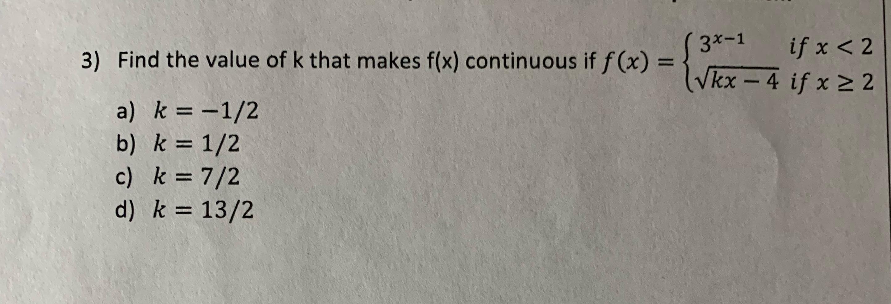 Solved Find the value of k ﻿that makes f(x) ﻿continuous if | Chegg.com