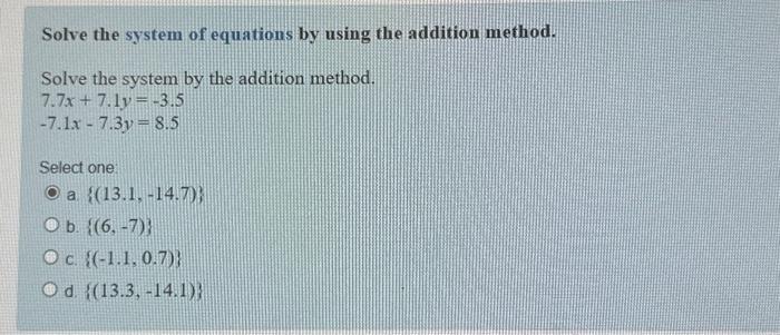 Solved Solve the system of equations by using the addition | Chegg.com