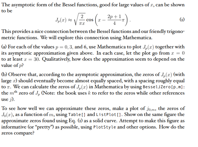 Solved The asymptotic form of the Bessel functions, good for | Chegg.com