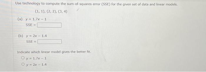 Solved Use technology to compute the sum-of-squares error | Chegg.com