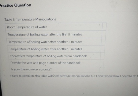 Solved ractice QuestionTable II. ﻿Temperature | Chegg.com