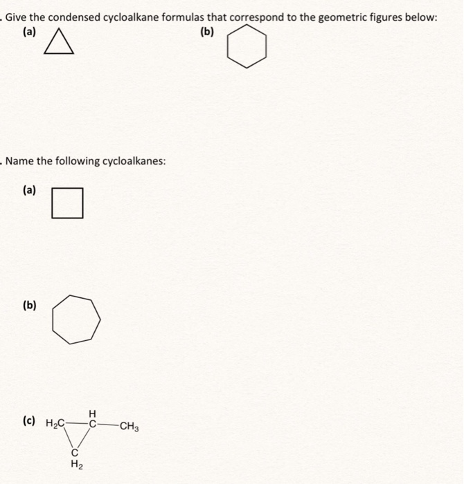 Solved Give the condensed cycloalkane formulas that | Chegg.com