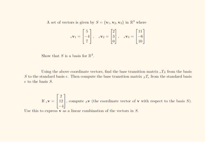 Solved A set of vectors is given by S = {V1, V2, V3} in R3 | Chegg.com