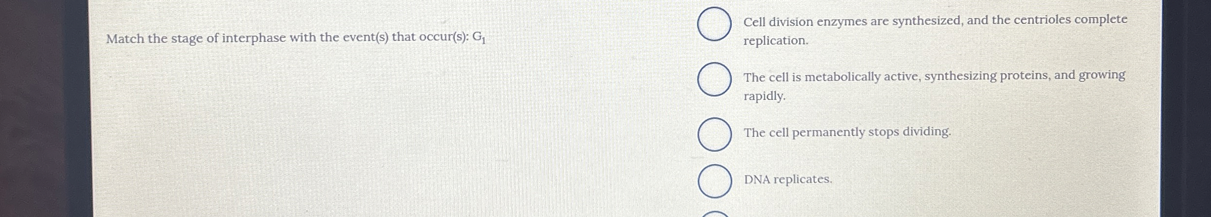 Solved Match the stage of interphase with the event(s) ﻿that | Chegg.com