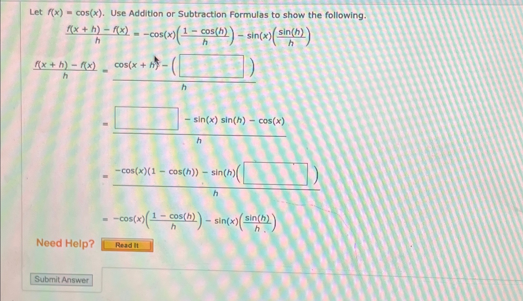 Solved Let f(x)=cos(x). ﻿Use Addition or Subtraction | Chegg.com