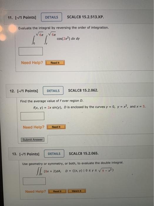 Solved 11. (-/1 Points) DETAILS SCALC8 15.2.513.XP. Evaluate | Chegg.com