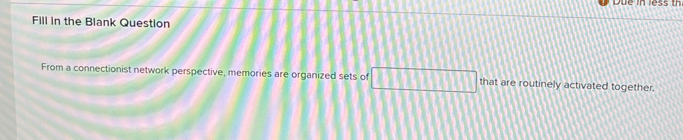 Solved FIII in the Blank QuestionFrom a connectionist | Chegg.com