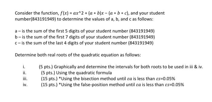 Solved Consider the function, f(x) = ax^2 + (a * b)x - (a* | Chegg.com
