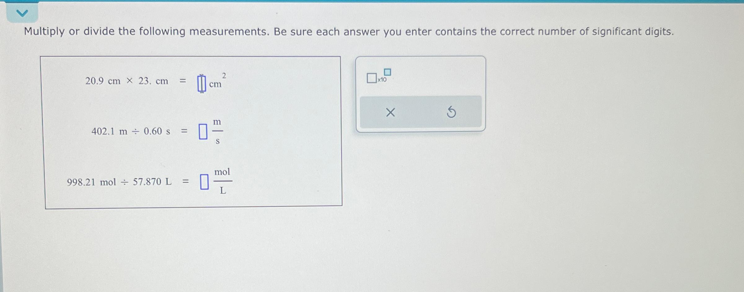 Solved Multiply or divide the following measurements. Be | Chegg.com