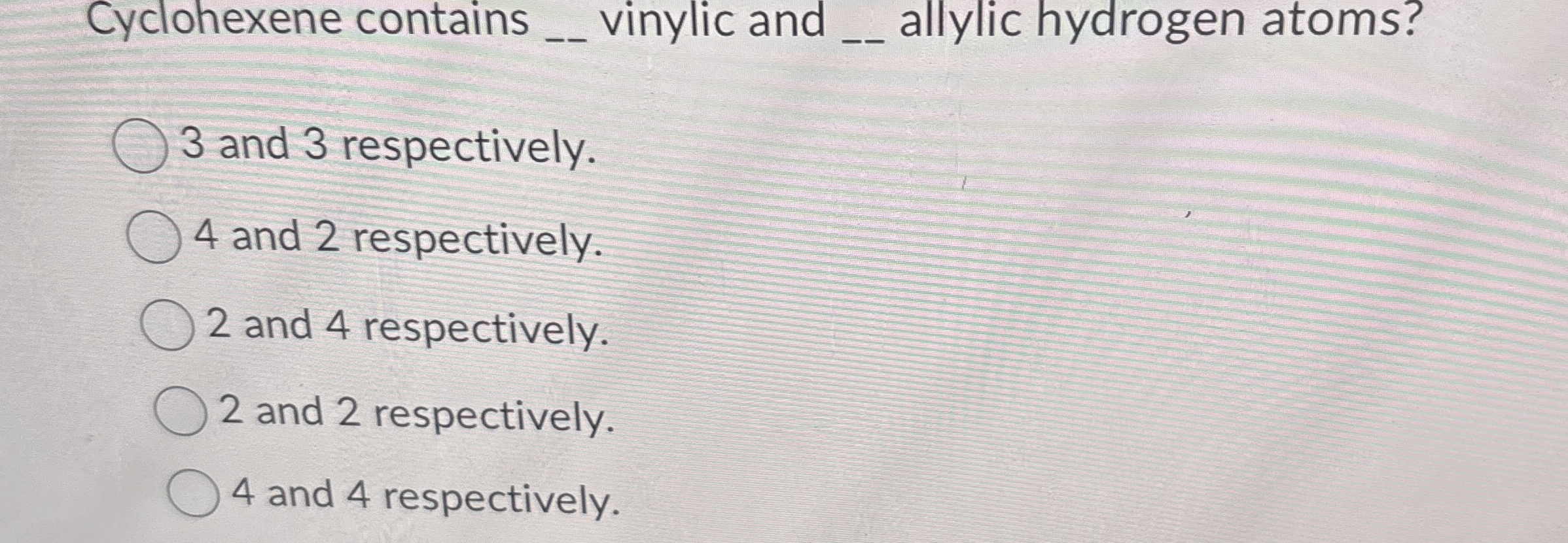 Solved Cyclohexene contains q, ﻿vinylic and q, ﻿allylic | Chegg.com