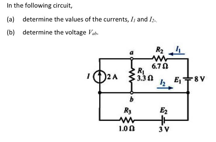 Solved In the following circuit, (a) determine the values of | Chegg.com