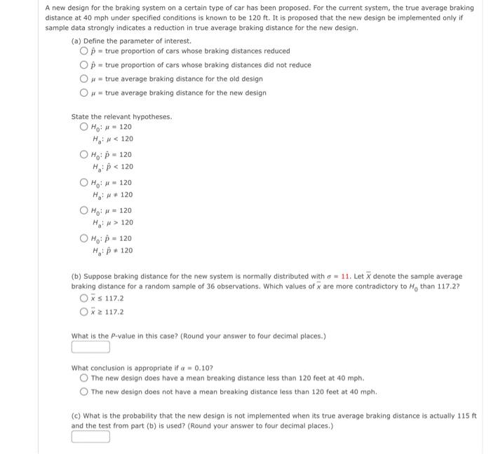 Solved A new design for the braking system on a certain type | Chegg.com