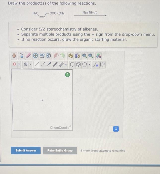 Solved Draw the product(s) of the following reactions. | Chegg.com