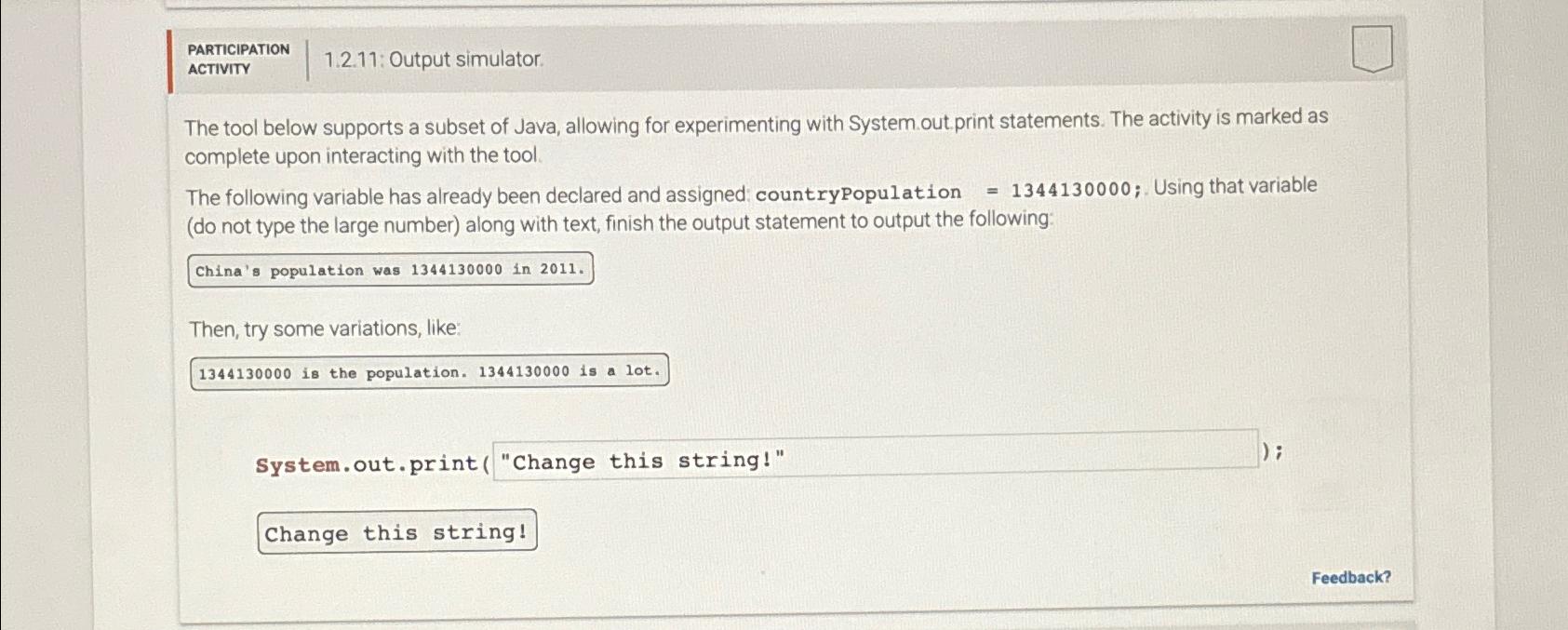 Solved PARTICIPATIONACTIVITY1.2.11: Output simulator.The | Chegg.com
