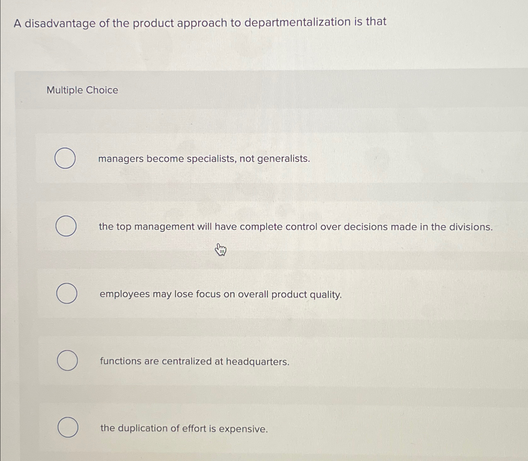 Solved A disadvantage of the product approach to | Chegg.com
