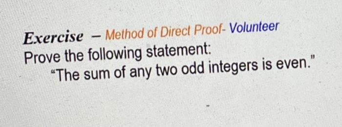 Solved Exercise-Method of Direct Proof- Prove the following | Chegg.com