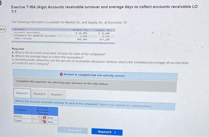 Solved Exercise 7-16A (Algo) Accounts receivable turnover | Chegg.com