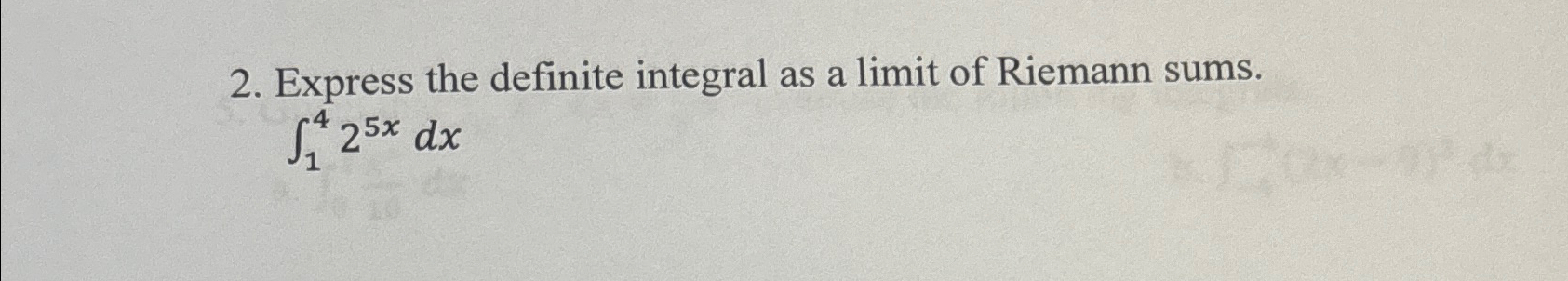 Solved Express the definite integral as a limit of Riemann | Chegg.com