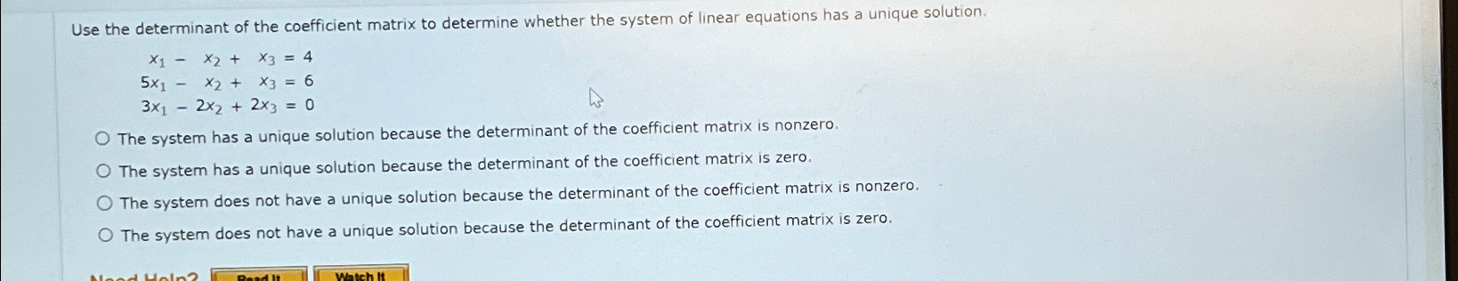 Solved Use the determinant of the coefficient matrix to | Chegg.com