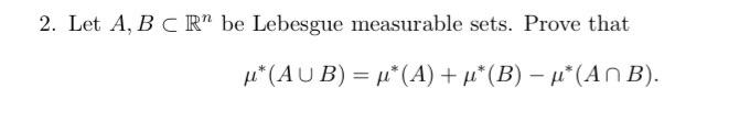 Solved 2 Let A B⊂rn Be Lebesgue Measurable Sets Prove That