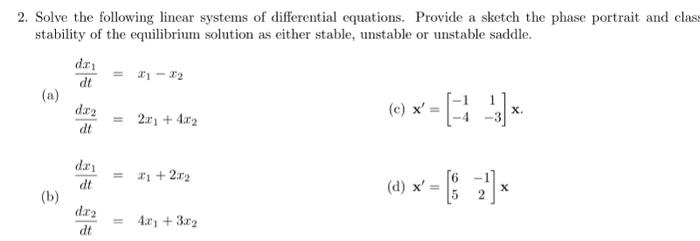 Solved 2. Solve the following linear systems of differential | Chegg.com