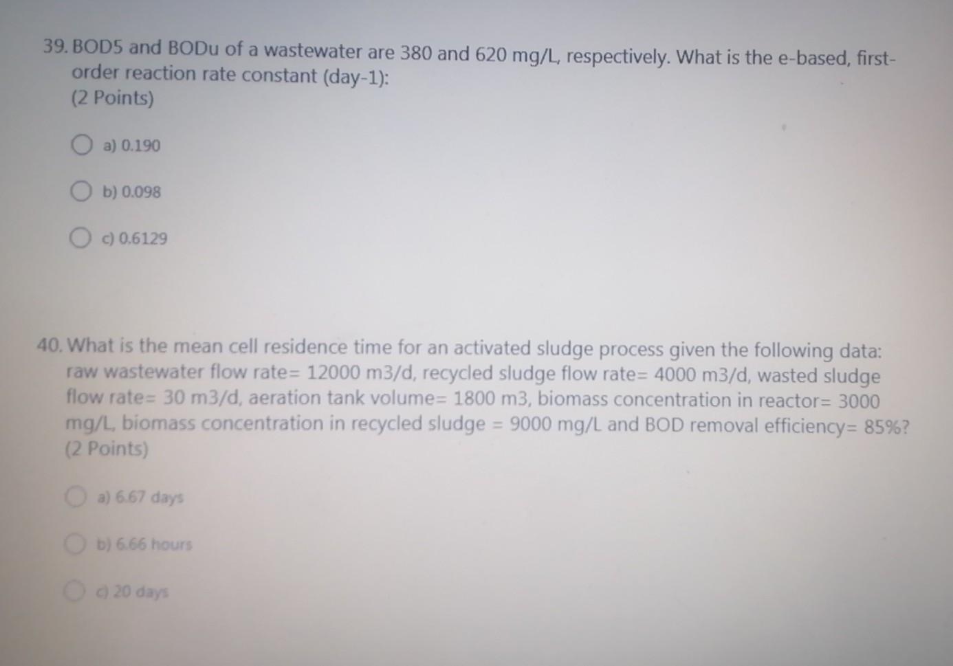 Solved 39. BOD5 and BODu of a wastewater are 380 and 620 | Chegg.com