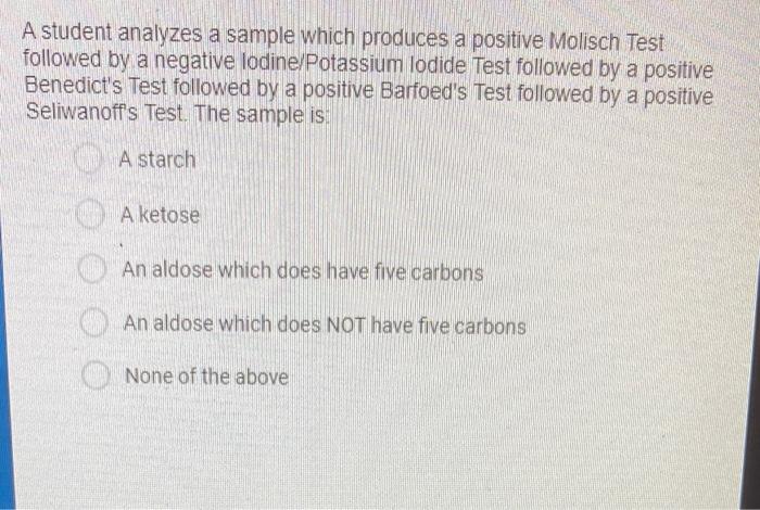 Solved A student analyzes a sample which produces a positive | Chegg.com