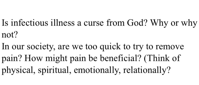 Solved Is infectious illness a curse from God? Why or why | Chegg.com