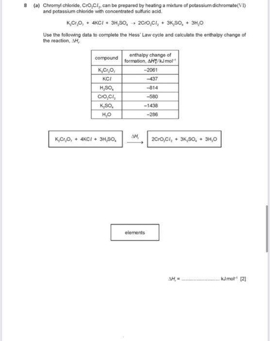 Solved 8 (a) Chromyl chloride. Croci,. can be prepared by | Chegg.com