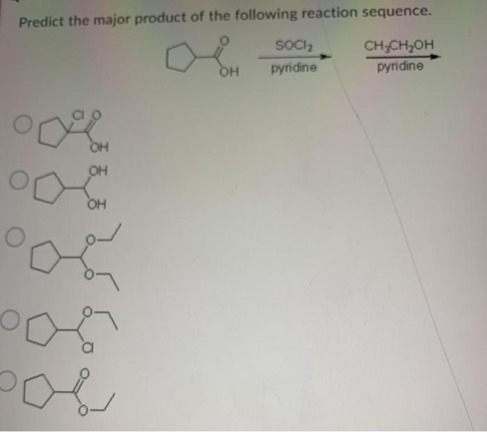 Solved Predict the major product of the following reaction | Chegg.com