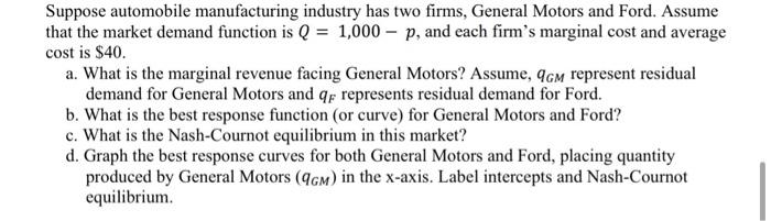 Solved Suppose automobile manufacturing industry has two | Chegg.com