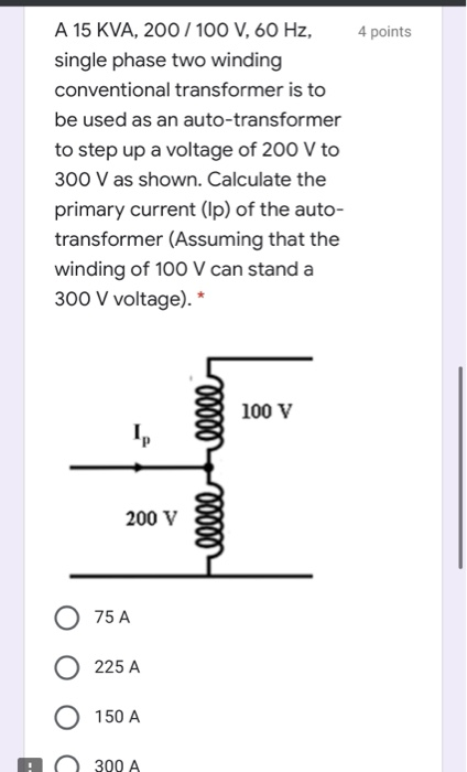 Solved 2 points A single-Phase AC transformer is to supply a | Chegg.com