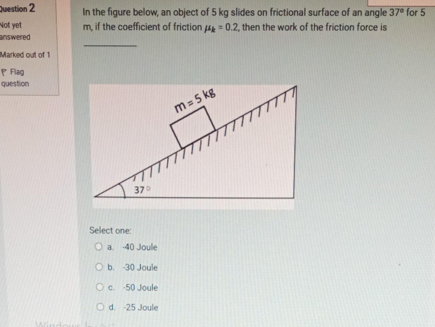 Solved In the figure below, an object of 5 kg slides on | Chegg.com