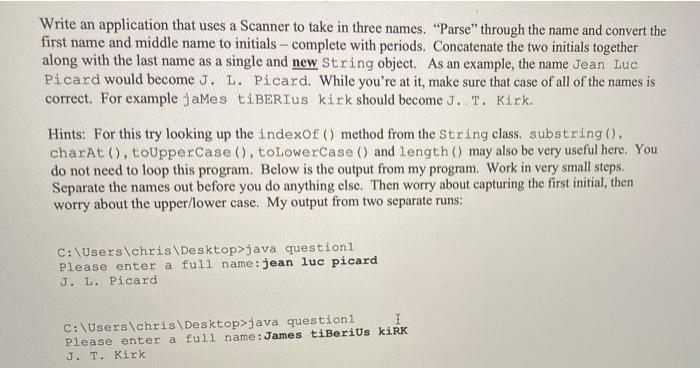 Solved Write an application that uses a Scanner to take in | Chegg.com