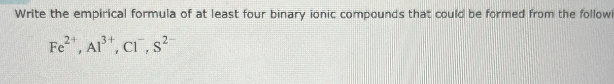 Solved Write the empirical formula of at least four binary | Chegg.com