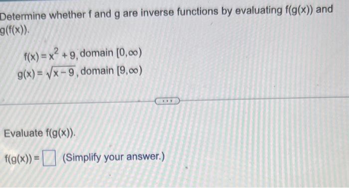 Solved Determine whether f and g are inverse functions by | Chegg.com