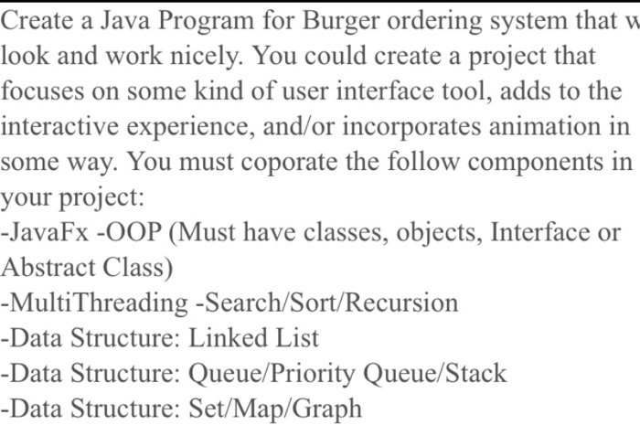 Create a Java Program for Burger ordering system that | Chegg.com