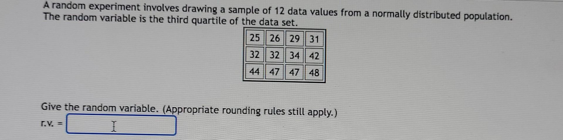 Solved A Random Experiment Involves Drawing A Sample Of 12 