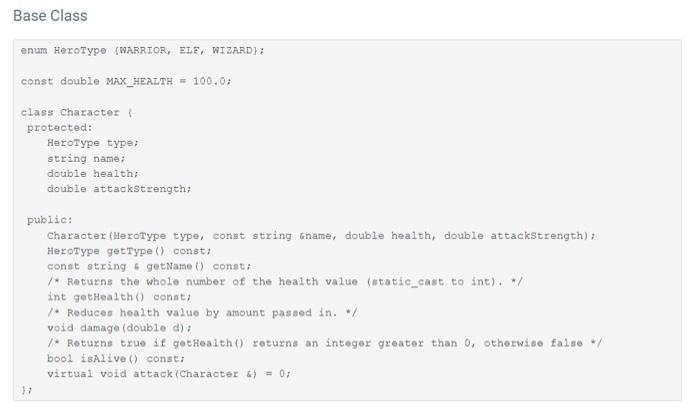 Solved Base Class enum HeroType (WARRIOR, ELE, WIZARD); | Chegg.com