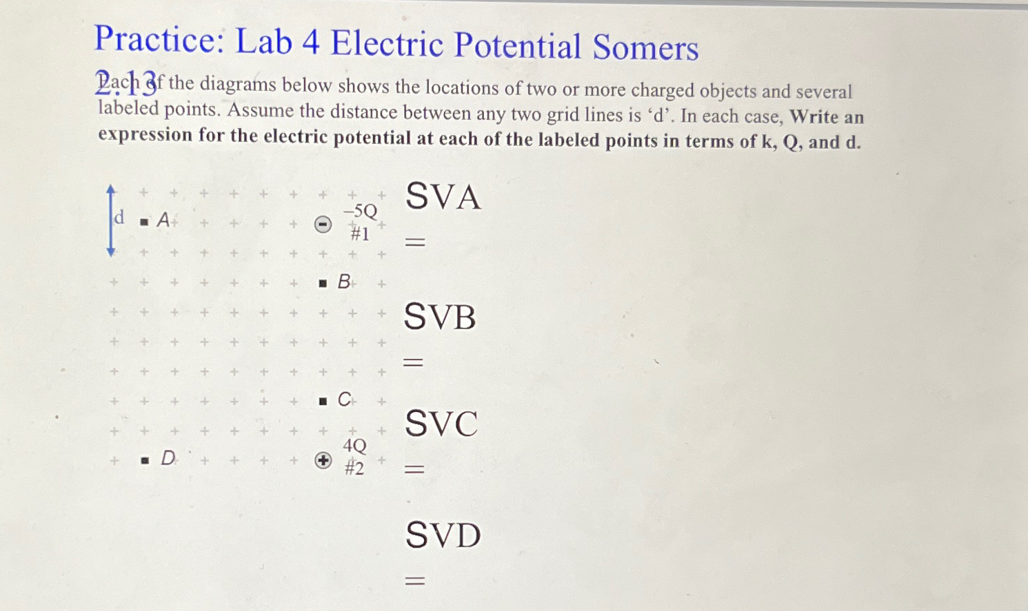 Solved Practice: Lab 4 ﻿Electric Potential SomersEach 3f | Chegg.com