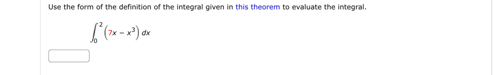 Solved Use the form of the definition of the integral given | Chegg.com